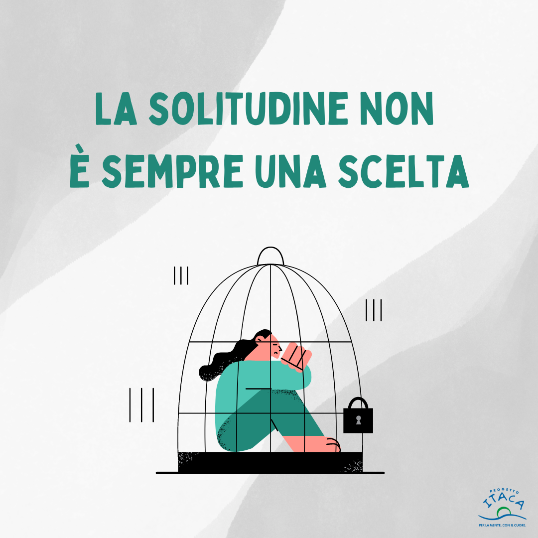Solitudine e disagio psichico - Progetto ItacaProgetto Itaca
